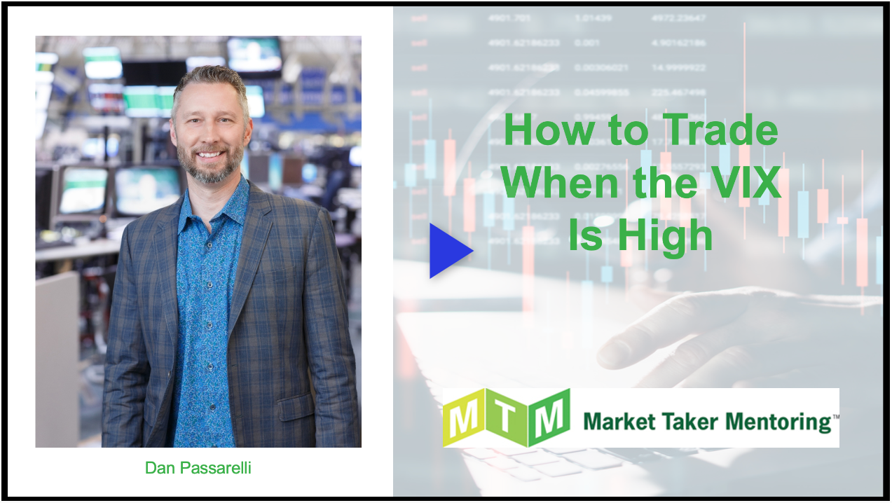 How to Trade When the VIX is High - Market Taker