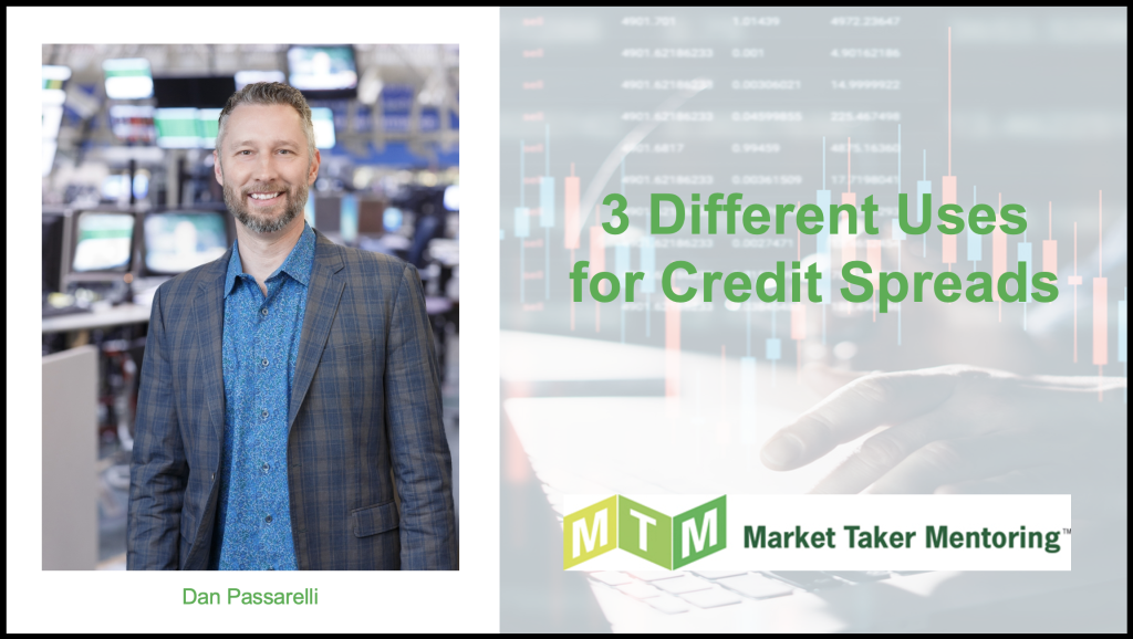 Three Different Uses for Credit Spreads - Market Taker