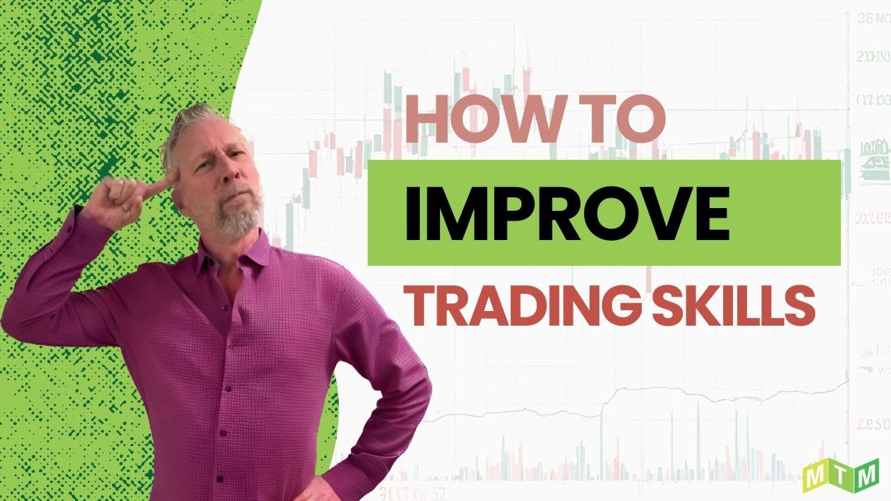 How to improve trading skills - Market Taker