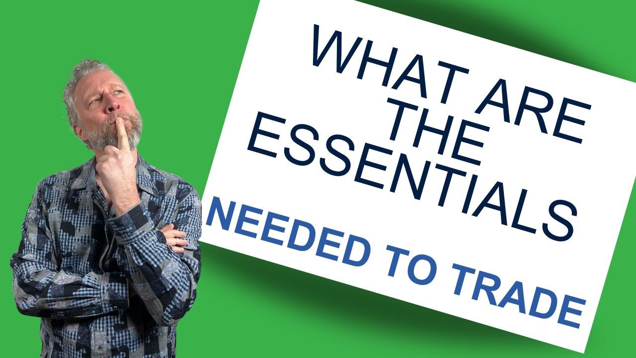 What are the essentials needed to trade - Market Taker