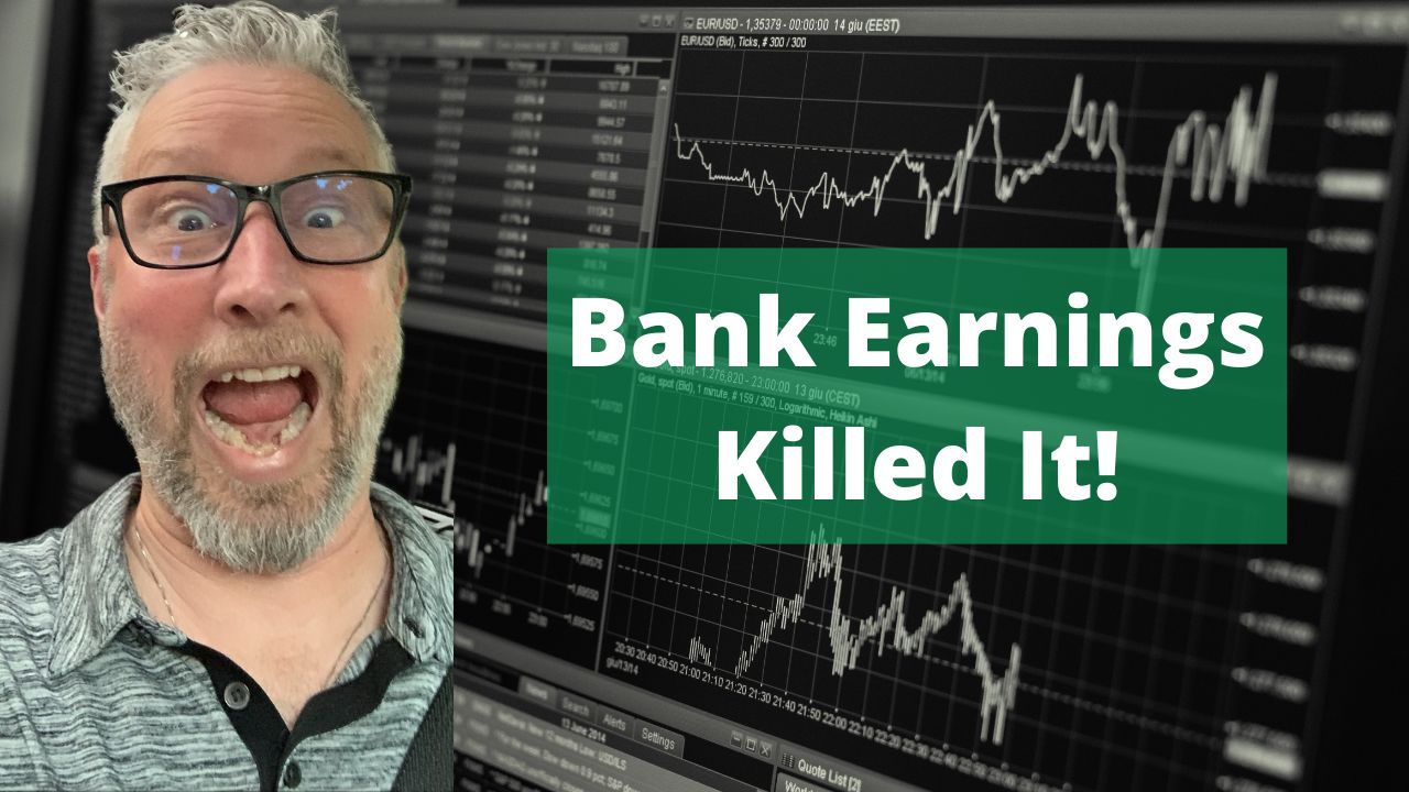 Bank Earnings Killed It! - Market Taker