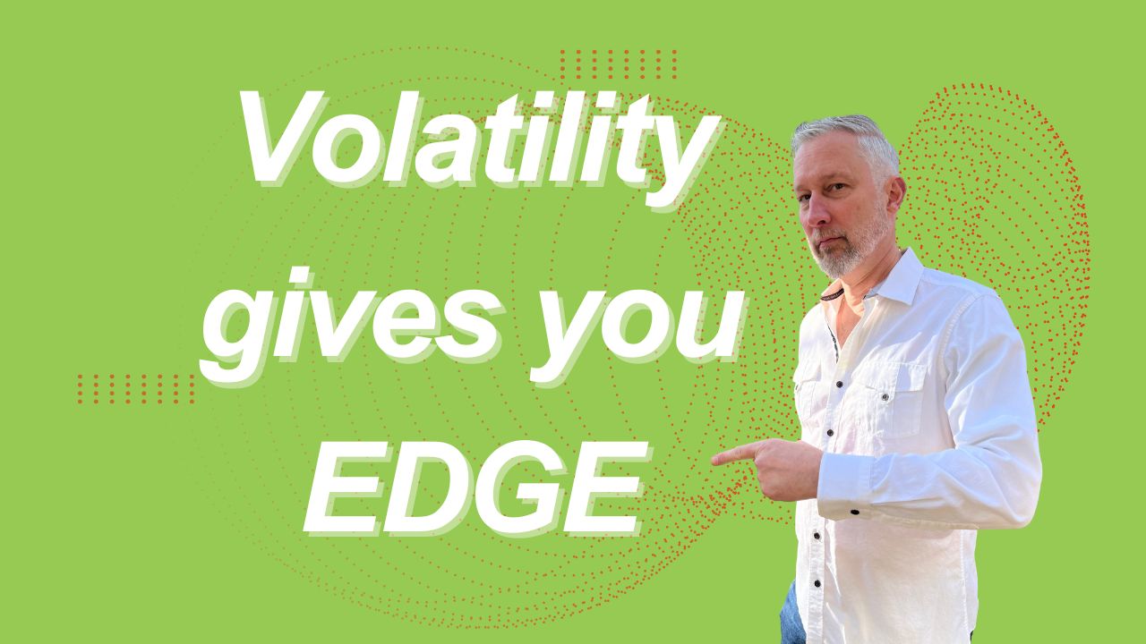 Volatility gives you EDGE - Market Taker