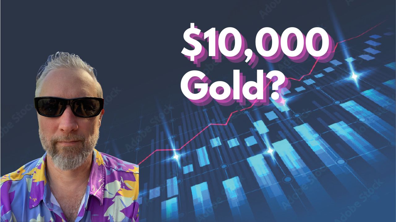 $10,000 Gold? - Market Taker